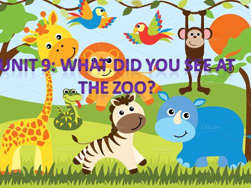 Unit 9. What did you see at the zoo? - Tiếng Anh 5 (Chính thức) - Lê ...
