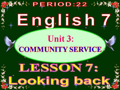 Unit 3. Community Service. Lesson 7. Looking back & project - Tiếng Anh ...