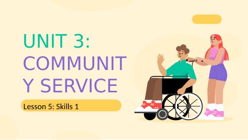 Unit 3. Community Service. Lesson 5. Skills 1 - Tiếng Anh 7 - Phuong ...