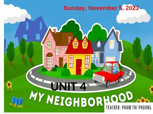 Unit 4. My neighbourhood. Lesson 1. Getting started - Tiếng Anh 6 ...