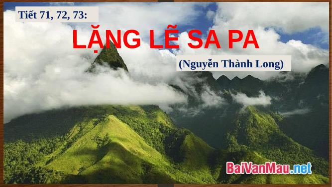 Bài 14. Lặng lẽ Sa Pa - Ngữ văn 9 - Lê Thanh Lĩnh - Thư viện Bài giảng ...