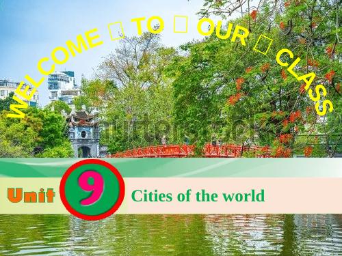 Unit 9. Cities of the world. Lesson 7. Looking back & project - Tiếng ...