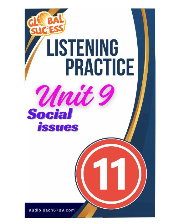 Bổ trợ nghe Anh 11 - Global Success - Unit 9 - Global Success 11 ...