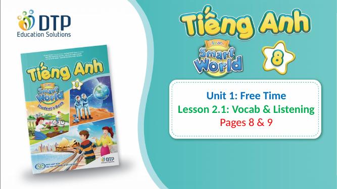 i-Learn Smart World 8 - i-Learn Smart World 9 - Phạm Thị Dung - Thư ...