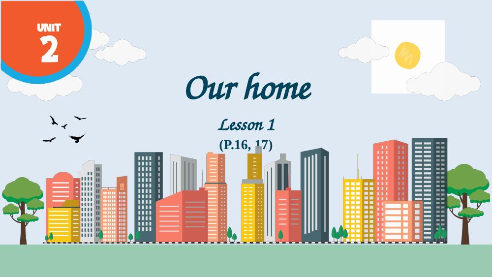 Unit 2. our home. lesson 1 - Global Success 5 - Cao Văn Duyến - Thư ...