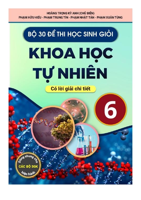 Bộ 30 đề thi HSG KHTN 6 - KHTN 6 - Hoàng Trọng Kỳ Anh - Thư viện Đề thi ...