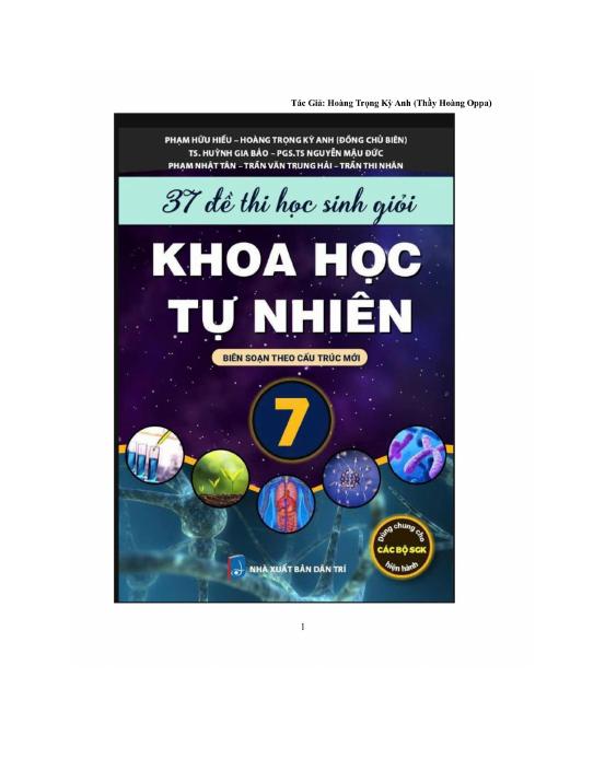 Cấu trúc mới 37 đề thi HSG KHTN 7 - KHTN 6 - Hoàng Trọng Kỳ Anh - Thư ...