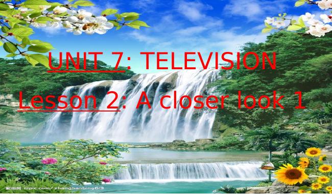 Unit 7. Television. Lesson 2. A closer look 1 - Tiếng Anh 6 - Van Anh ...
