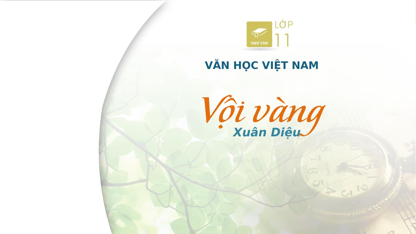 Tuần 21. Vội vàng - Ngữ văn 11 - Chu Minh Quân - Thư viện Bài giảng điện tử