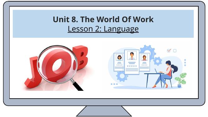Unit 8. The world of work. Lesson 2. Language - Tiếng Anh 12 - Vũ Vi ...