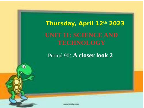 Unit 11. Science and Technology. Lesson 3. A Closer Look 2 - Tiếng Anh 8 - Phạm Sinh Quyền - Thư ...
