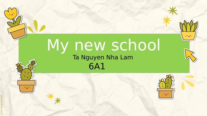 Unit 1. My new school. Lesson 7. Looking back & project - Tiếng Anh 6 - Nguyễn Thị Xuân Hương ...
